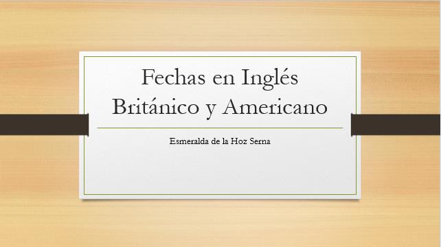 Fechas en inglés americano y en inglés británico