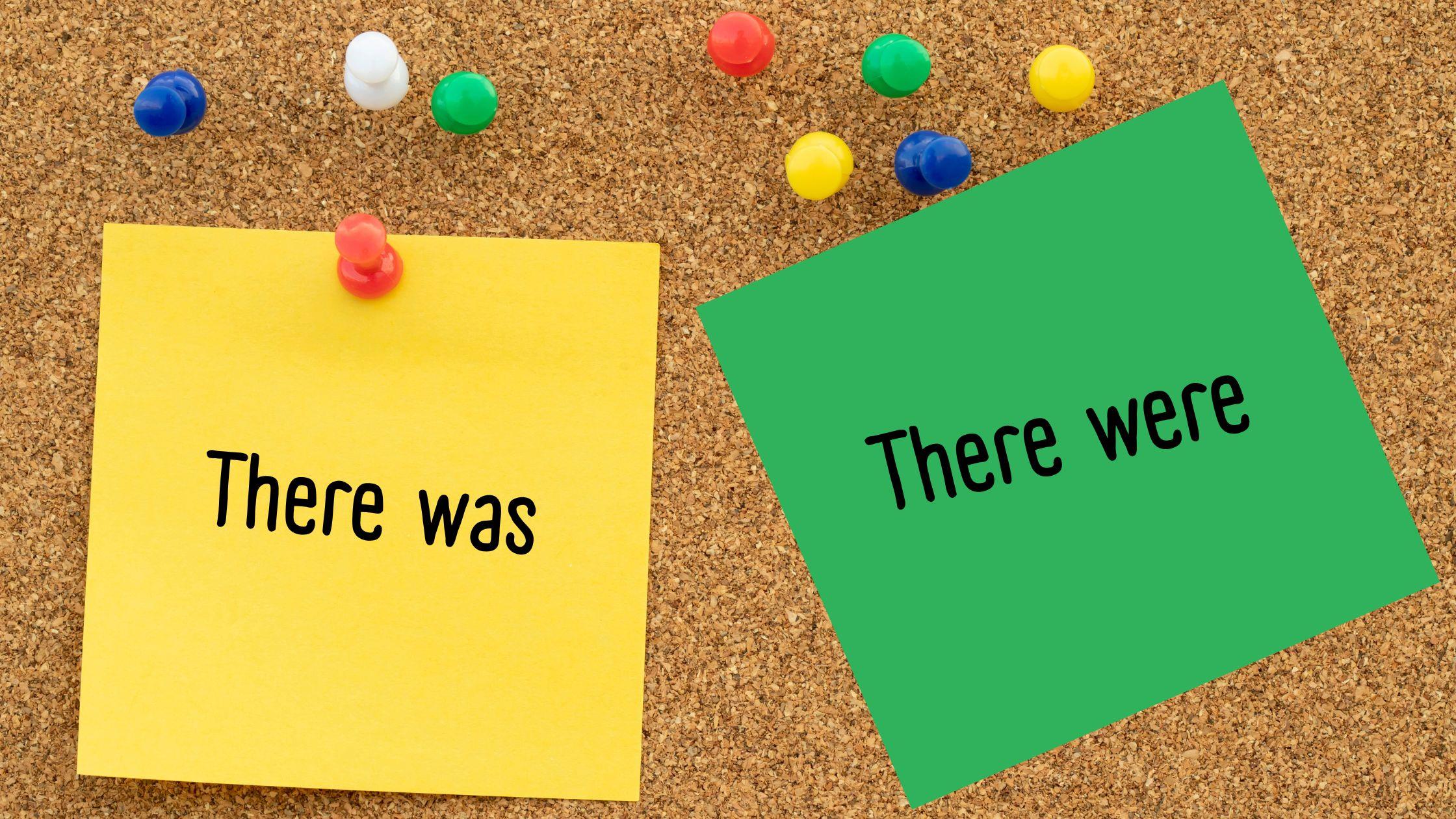 Quando si usano "there was" e "there were"